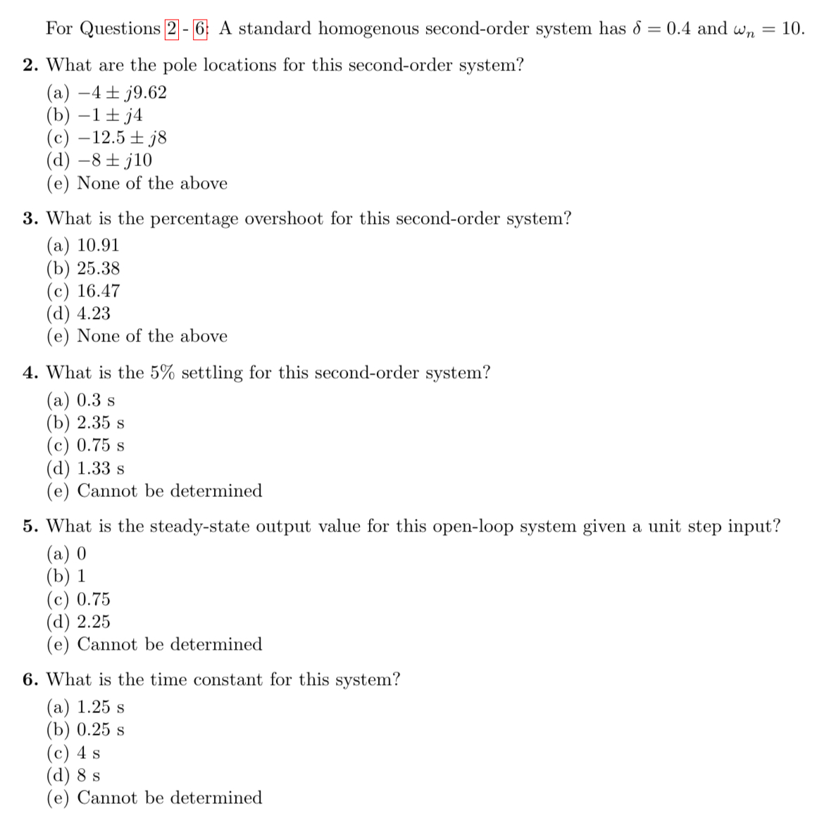 Solved Please answer each question as fast as possible! The | Chegg.com