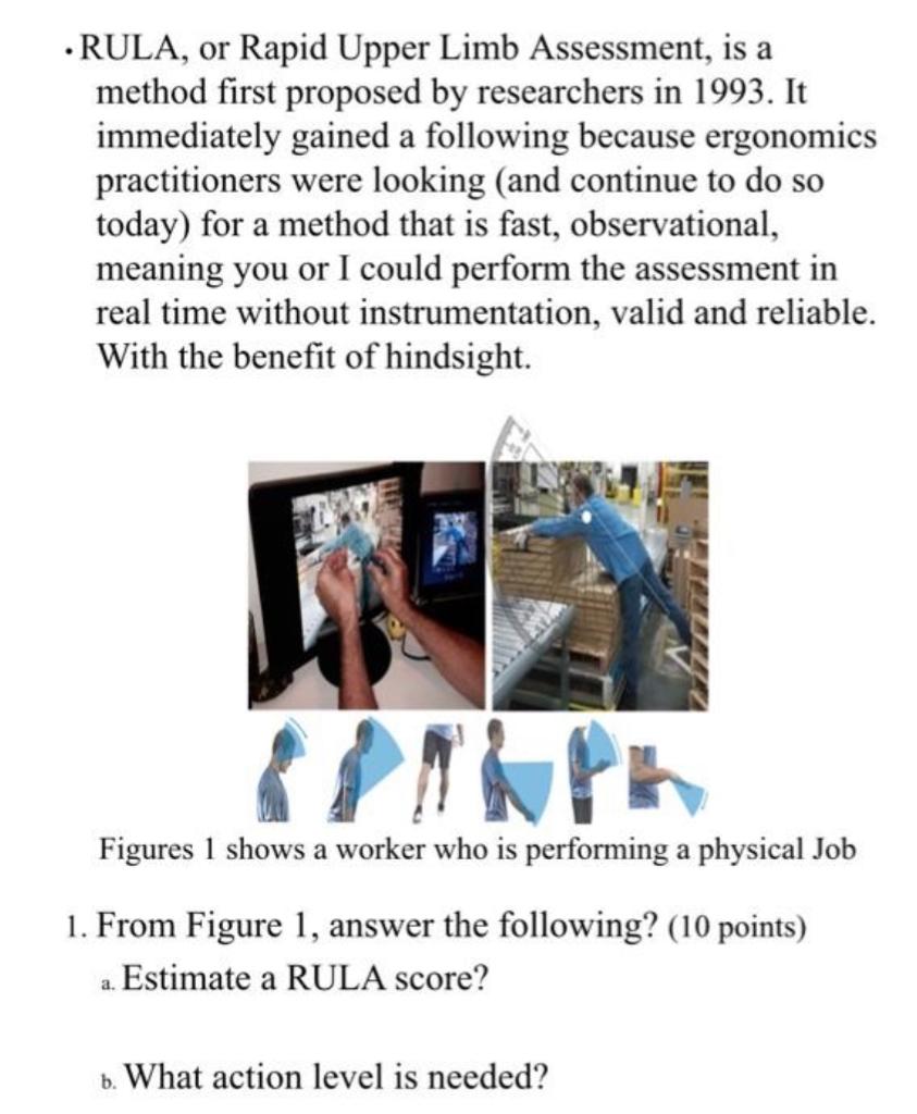 Solved • RULA, or Rapid Upper Limb Assessment, is a method | Chegg.com
