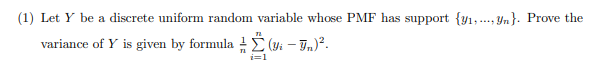 Solved (1) Let Y be a discrete uniform random variable whose | Chegg.com