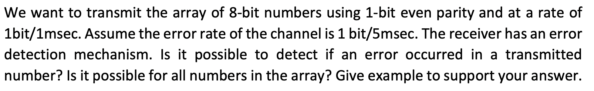 Solved We want to transmit the array of 8-bit numbers using | Chegg.com