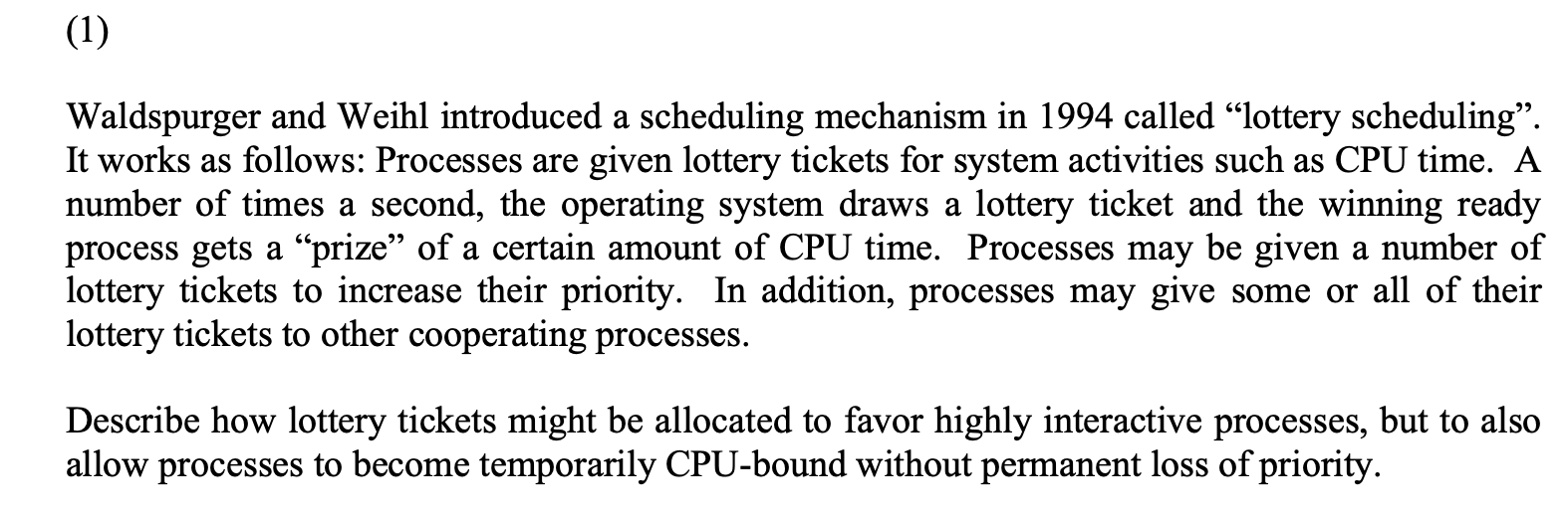 Solved Waldspurger and Weihl introduced a scheduling | Chegg.com