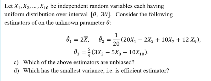 Solved Let X1, X2, ..., X10 be independent random variables | Chegg.com