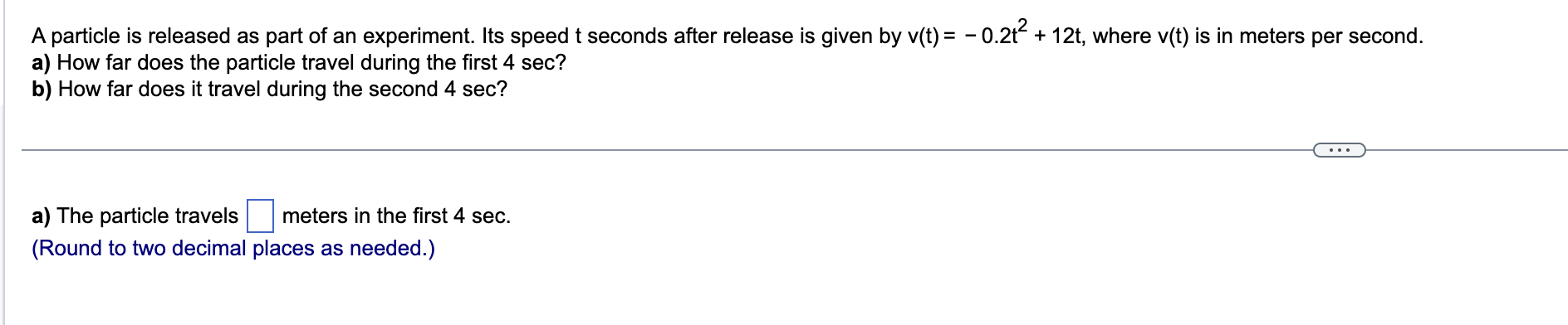 Solved A particle is released as part of an experiment. Its | Chegg.com