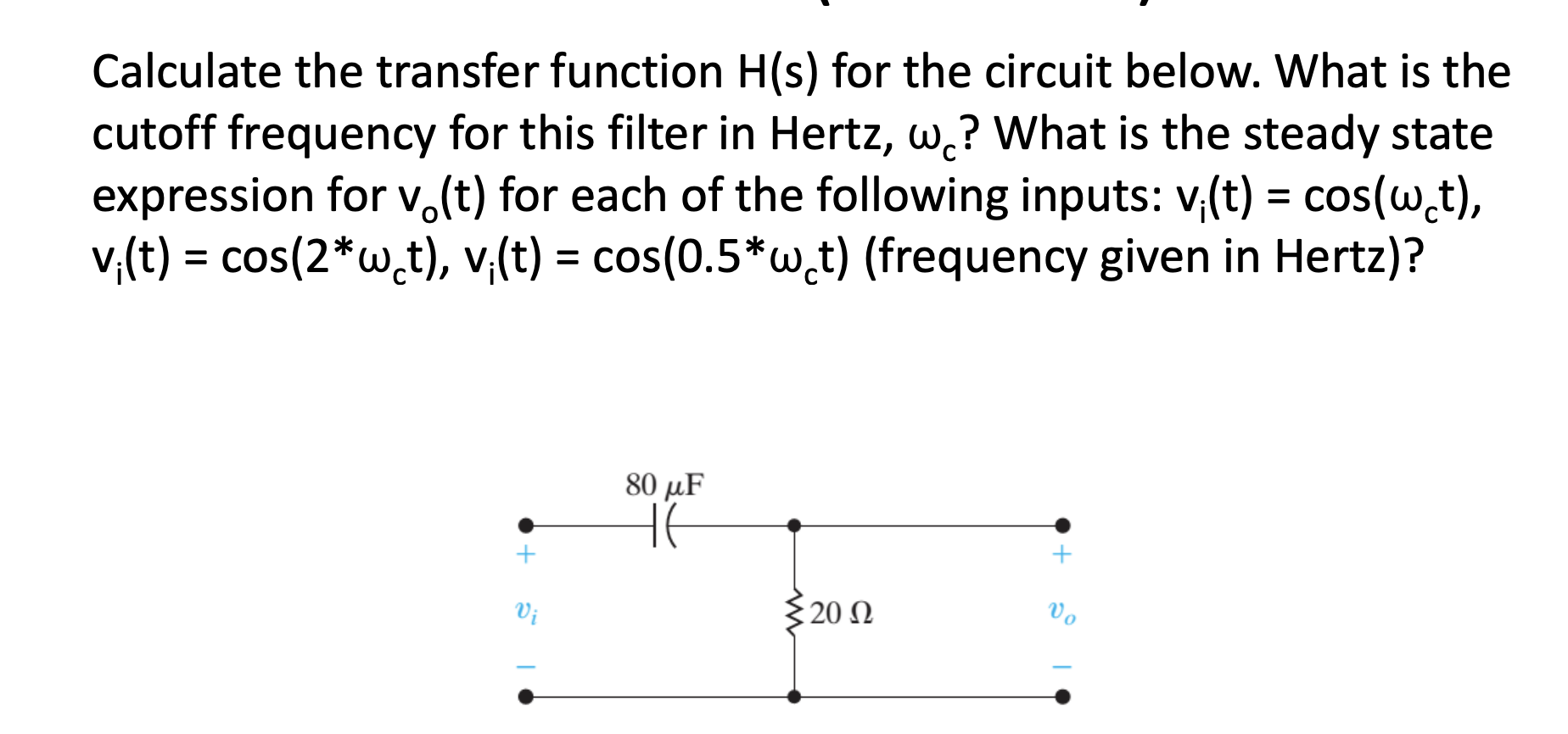 Solved Calculate the transfer function H(s) for the circuit | Chegg.com