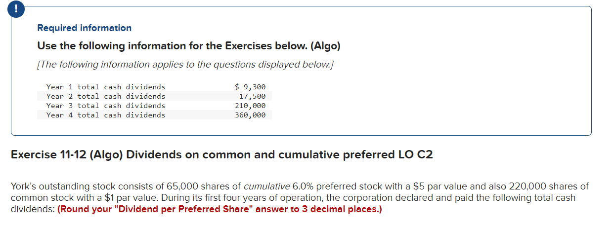 Solved Exercise 11-12 (Algo) Dividends on common and | Chegg.com