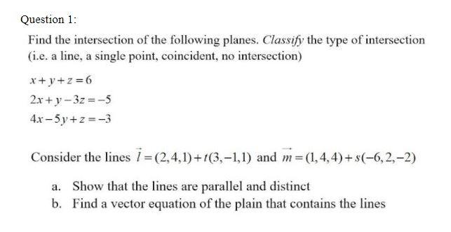Solved Question 1: Find the intersection of the following | Chegg.com
