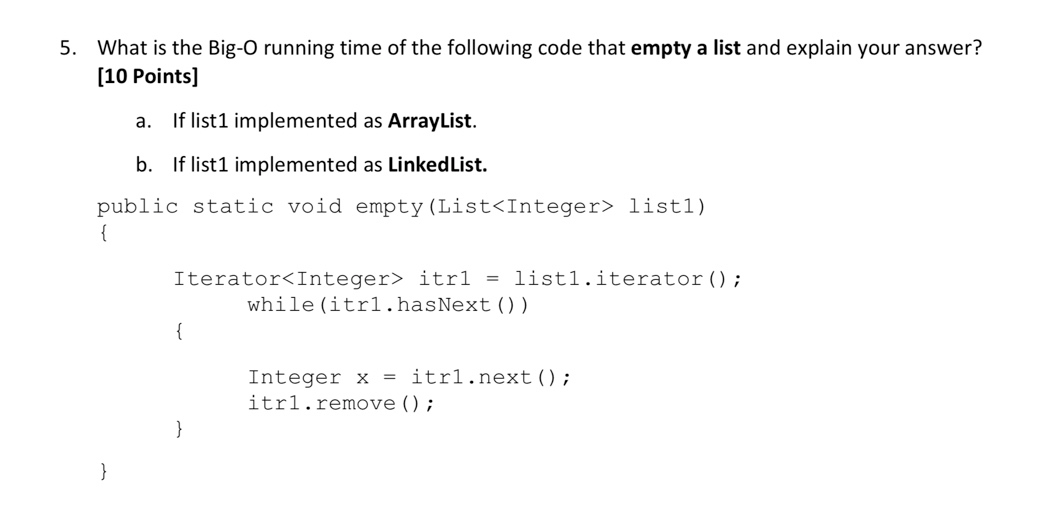 Solved 5. What is the Big-O running time of the following | Chegg.com
