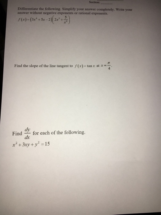Solved Section: Differentiate the following. Simplify your | Chegg.com