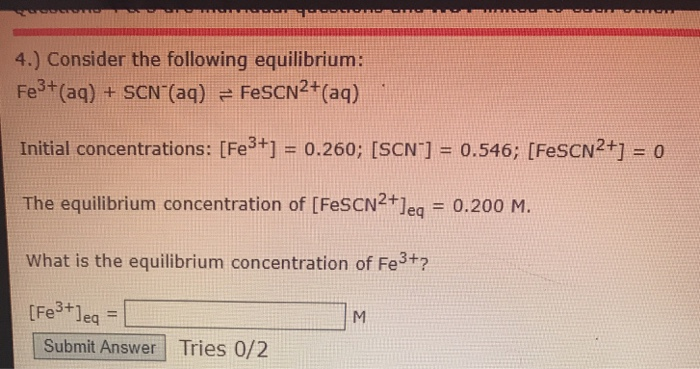 Solved 4.) Consider the following equilibrium: Fe3+(aq) + | Chegg.com
