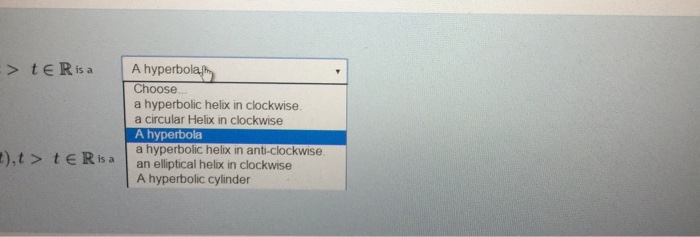 t E R. is a A hyperbo Choose a hyperbolic helix in | Chegg.com