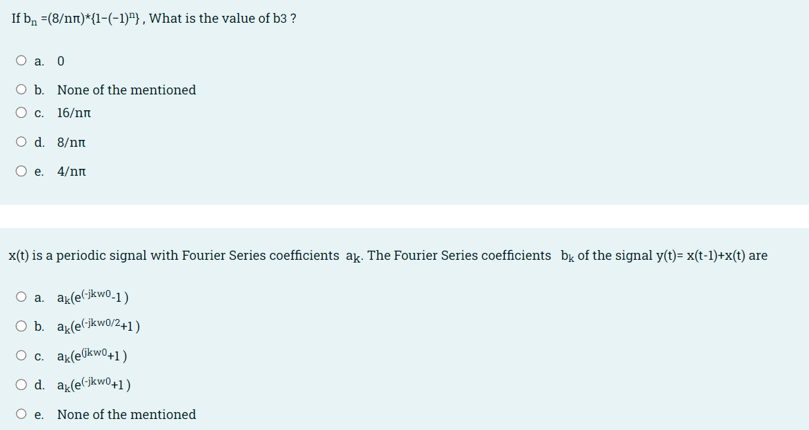 Solved If bn =(8/nn)*{1-(-1)"}, What is the value of b3 ? O | Chegg.com