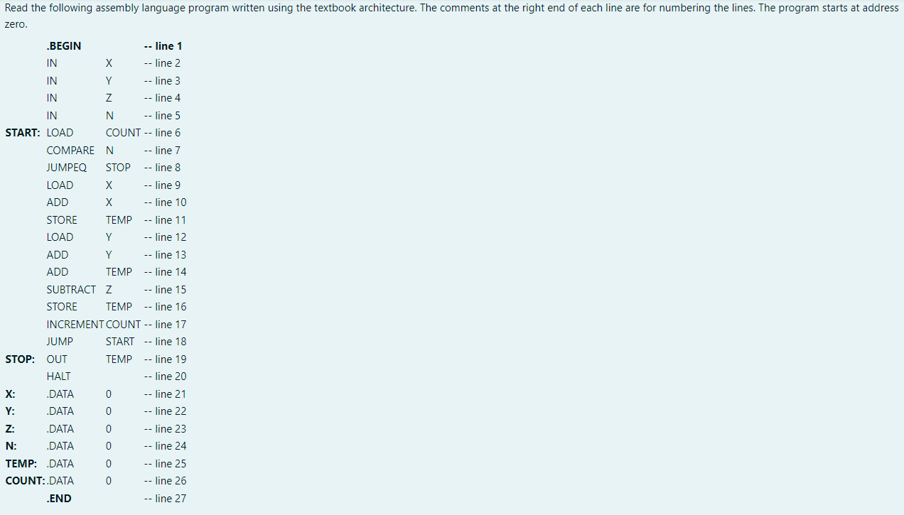 Solved Read the following assembly language program written | Chegg.com