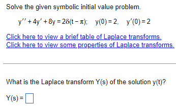 Solved Solve the given symbolic initial value problem. | Chegg.com