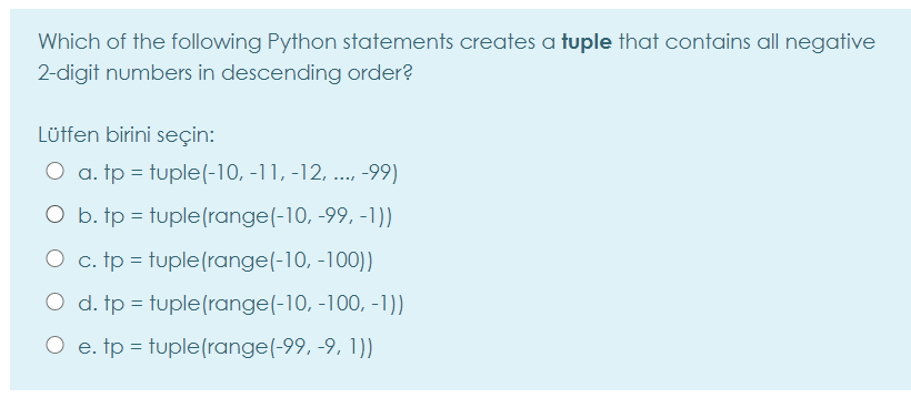 Solved Which of the following Python statements creates a | Chegg.com