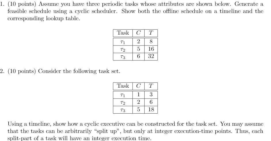 Solved 1. (10 points) Assume you have three periodic tasks | Chegg.com