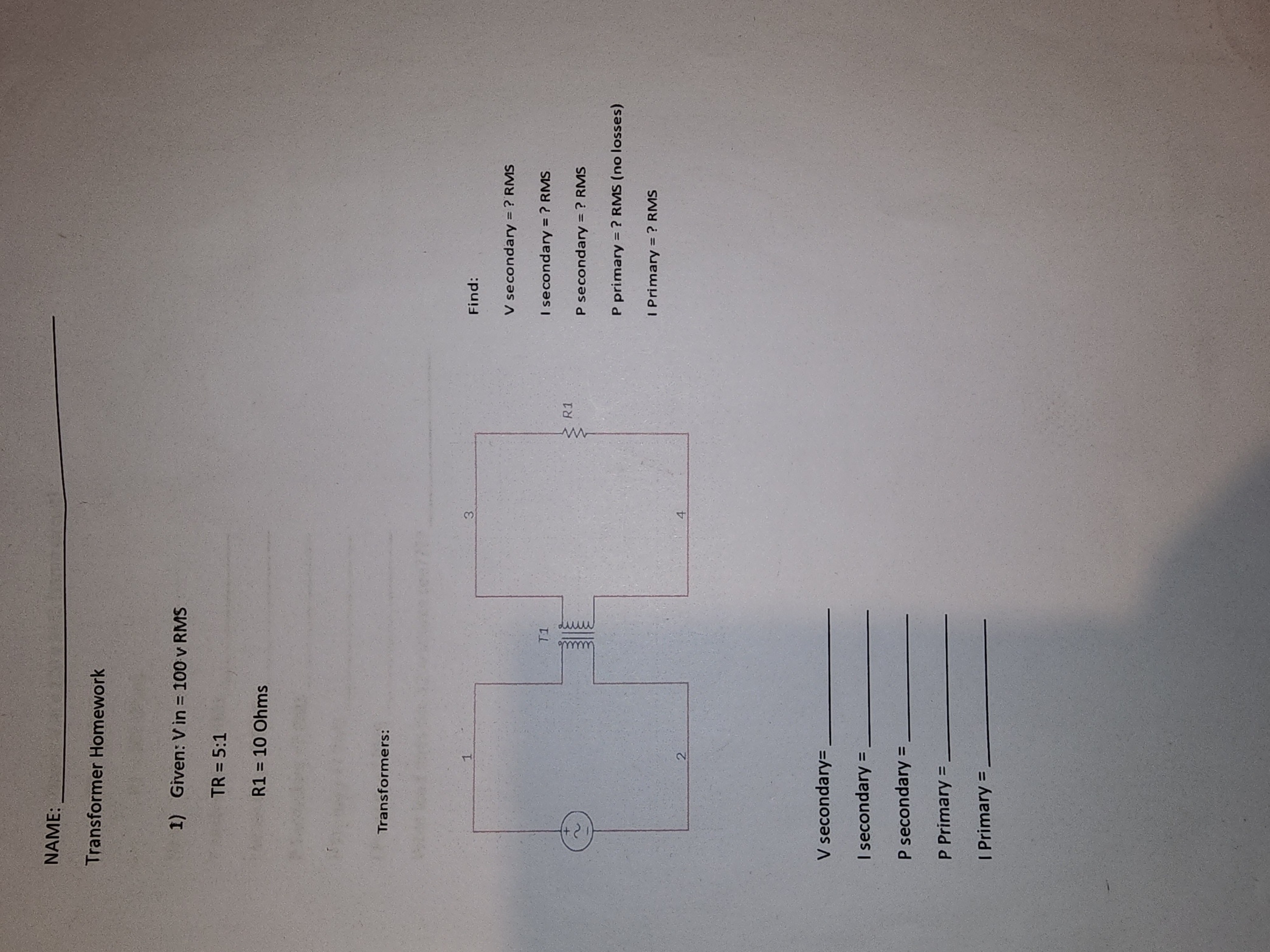 Solved Transformer HomeworkGiven: V ﻿in =100 ﻿v | Chegg.com