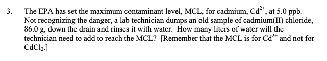 Solved 3. The EPA has set the maximum contaminant level, | Chegg.com