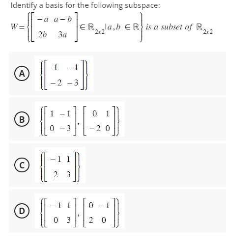 Solved q5 ﻿Identify a basis for the following subspace | Chegg.com