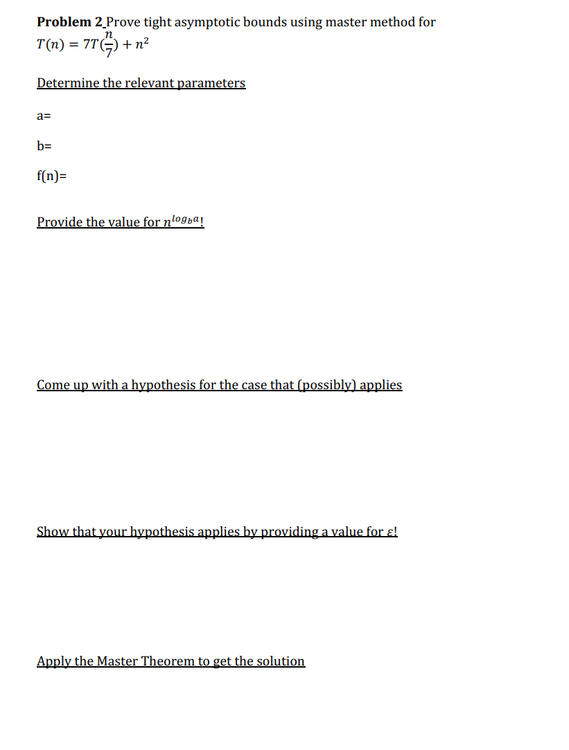 Solved Problem 2_Prove tight asymptotic bounds using master | Chegg.com