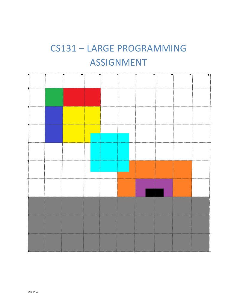 Solved CS131 – LARGE PROGRAMMING ASSIGNMENT Vers on 1.2 | Chegg.com