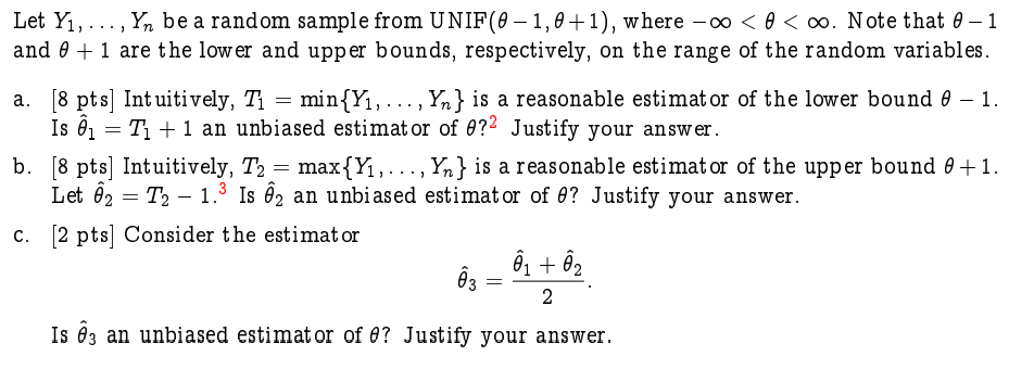 Solved Let Y1, ..., Yn be a random sample from UNIF(0 – | Chegg.com