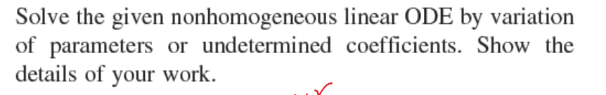 Solved Solve the given nonhomogeneous linear ODE by | Chegg.com