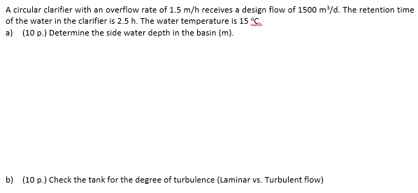 Solved A circular clarifier with an overflow rate of 1.5 m/h | Chegg.com