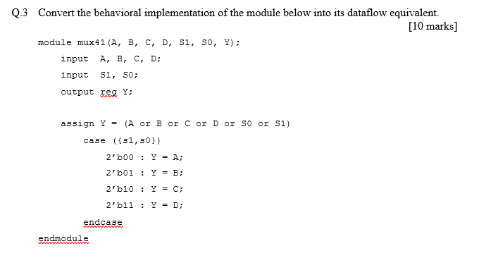Solved Q.3 ﻿Convert the behavioral implementation of the | Chegg.com