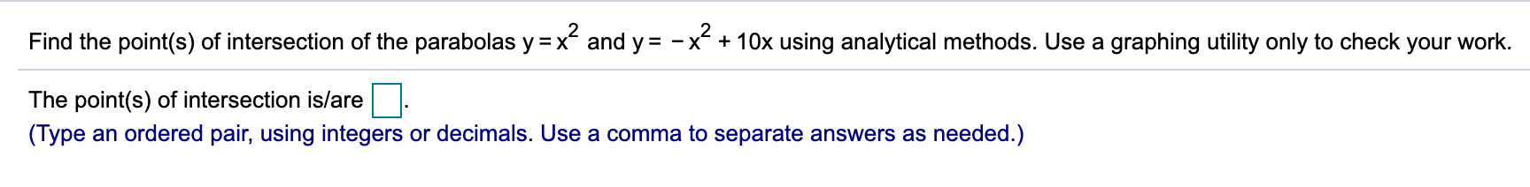 Solved Find the point(s) of intersection of the parabolas | Chegg.com