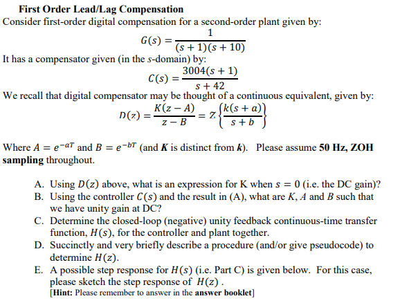 Solved First Order Lead/Lag Compensation Consider | Chegg.com