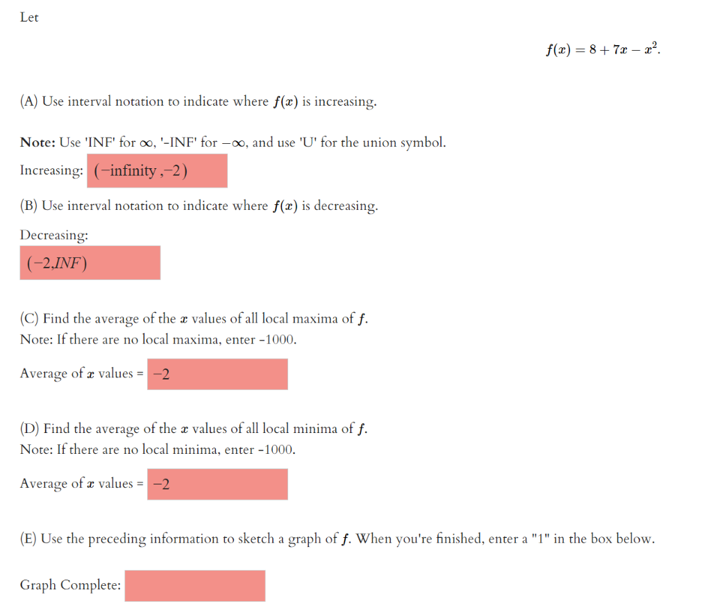 Solved Let f(x)=8+7x−x2. (A) Use interval notation to | Chegg.com
