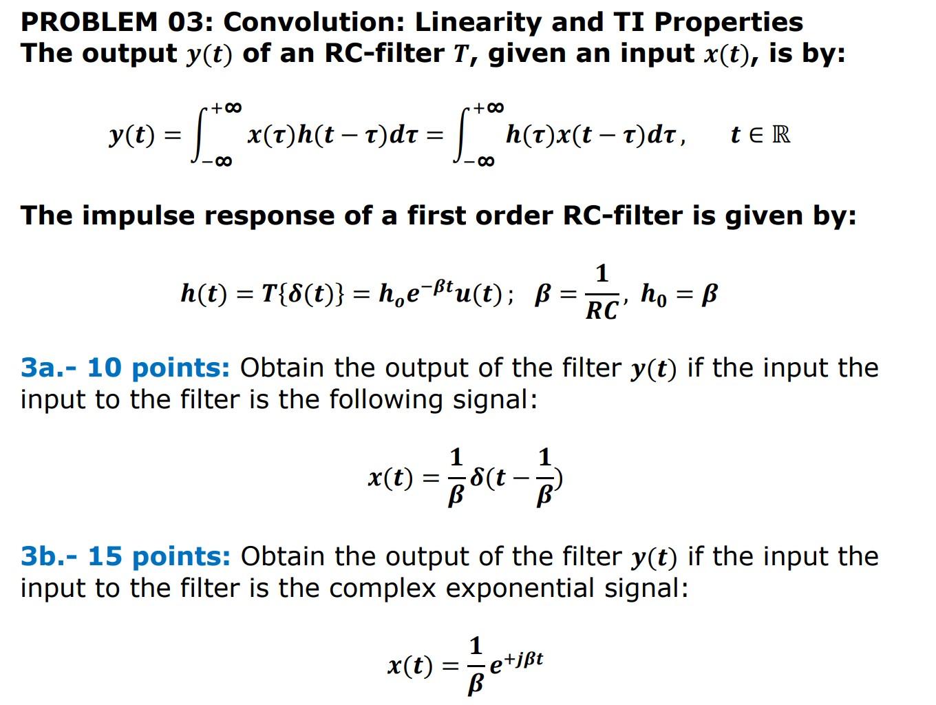 Solved PROBLEM 03: Convolution: Linearity and TI Properties | Chegg.com