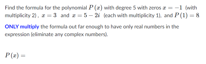 Solved Find the formula for the polynomial P(x) with degree | Chegg.com