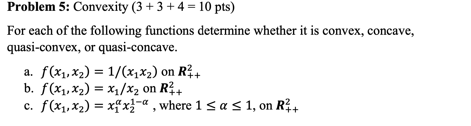 Solved Problem 5: Convexity (3+3+4=10pts) For each of the | Chegg.com