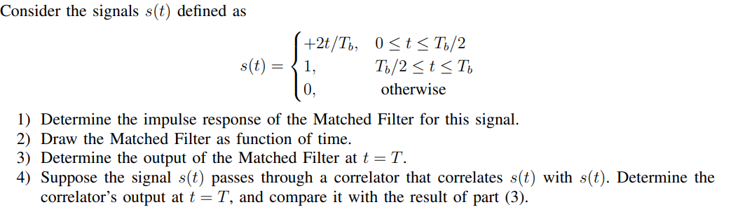 Solved Consider the signals s(t) defined as s(t) = [ +2t/To, | Chegg.com