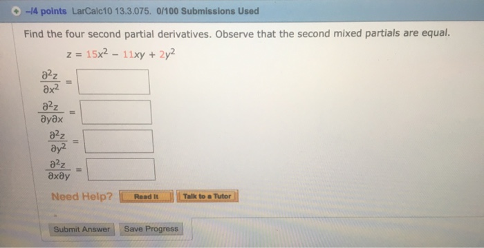 Solved -14 points LarCalc10 13.3.075. 0/100 Submissions Used | Chegg.com Solved -14 points LarCalc10 13.3.075. 0/100 Submissions Used | Chegg.com