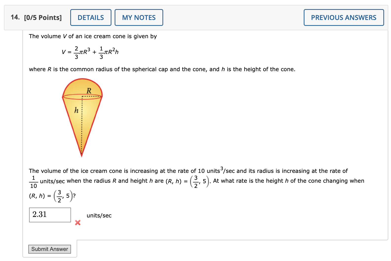 Solved The volume V of an ﻿ice cream cone is ﻿given | Chegg.com