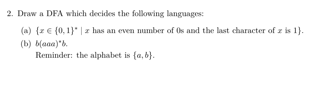 Solved 2. Draw a DFA which decides the following languages: | Chegg.com