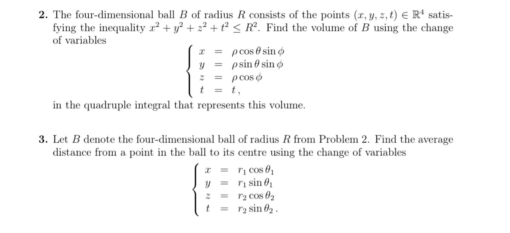 2. The four-dimensional ball B of radius R consists | Chegg.com