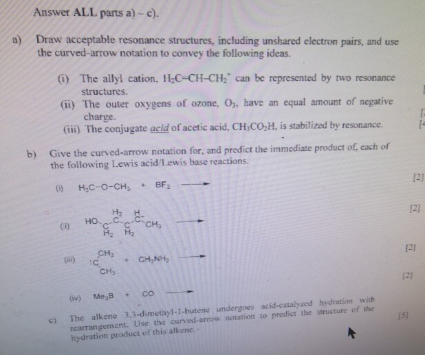 Solved Answer ALL parts a)- c). Draw acceptable resonance | Chegg.com