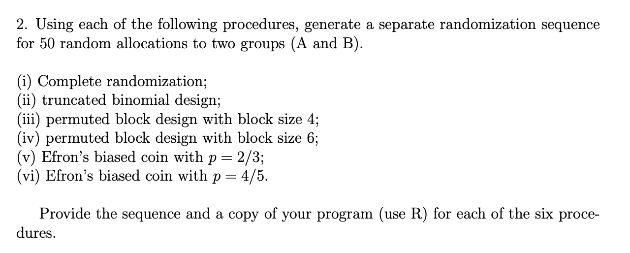 2. Using each of the following procedures, generate a | Chegg.com