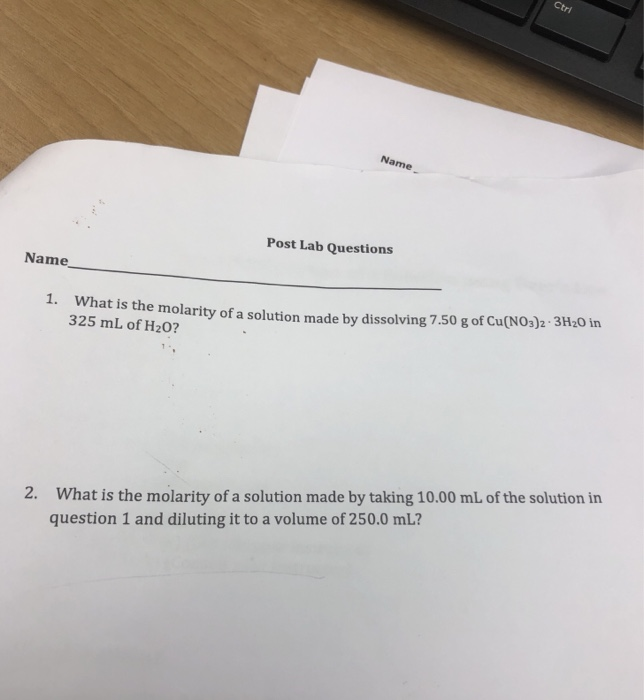 Solved Name Post Lab Questions Name 1. What is the molarity | Chegg.com