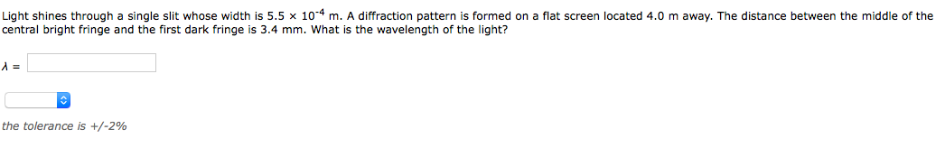 Solved Light shines through a single slit whose width is 5.5 | Chegg.com