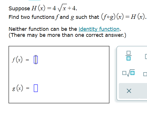Solved Suppose H (x) = 4 Vx+4. Find two functions f and g | Chegg.com