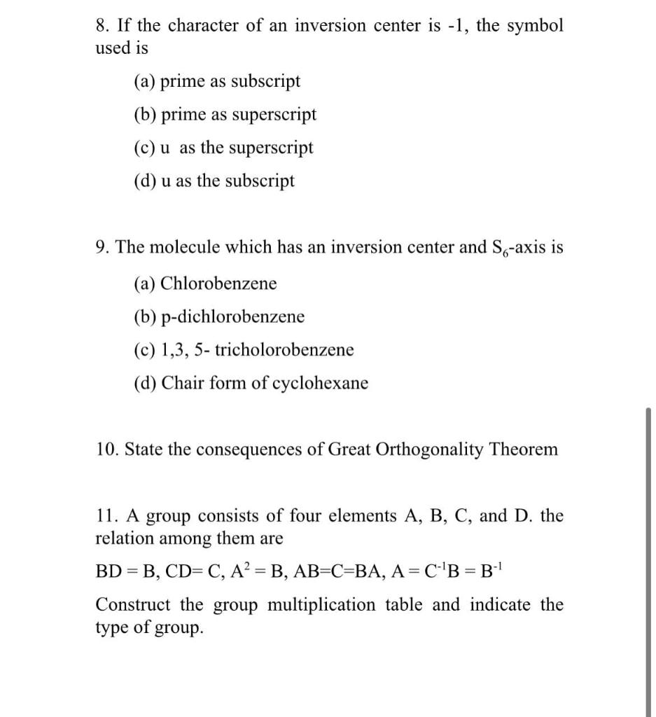 Solved 8. If the character of an inversion center is -1, the | Chegg.com