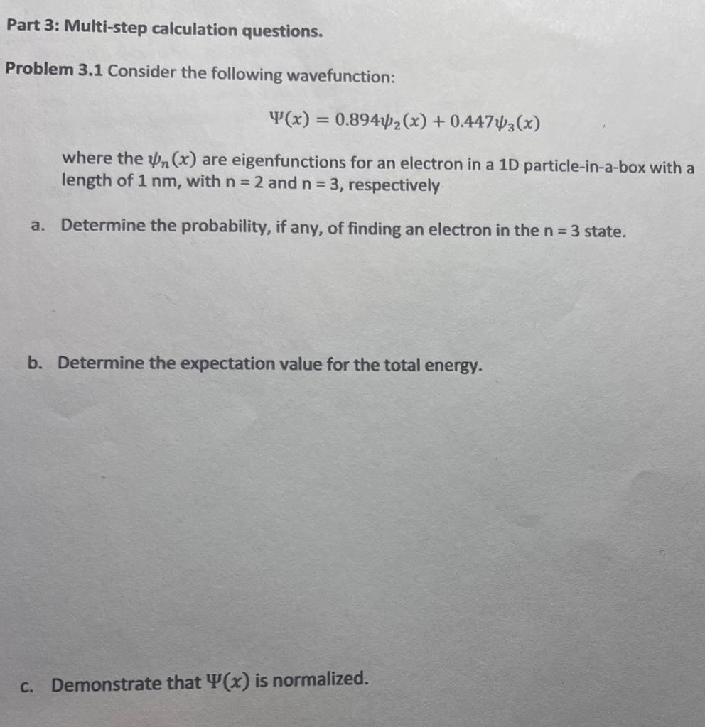 Solved Problem 3.1 Consider the following wavefunction: | Chegg.com