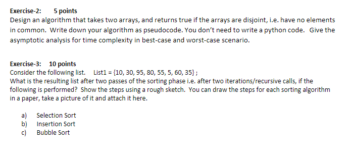 Solved Exercise-2: 5 points Design an algorithm that takes | Chegg.com