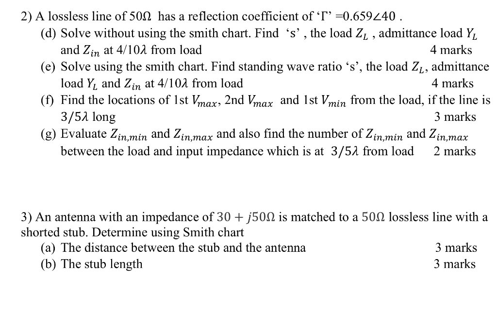Solved 2) A lossless line of 5022 has a reflection | Chegg.com