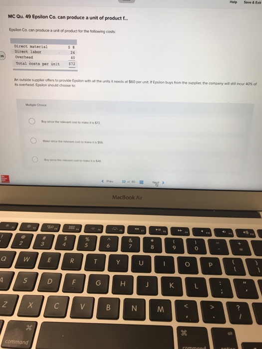 Solved Help Save&Exit MC Qu. 49 Epsilon Co. can produce a | Chegg.com