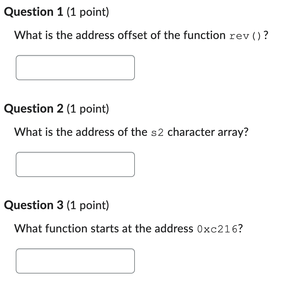 Solved What is the address offset of the function rev()? | Chegg.com